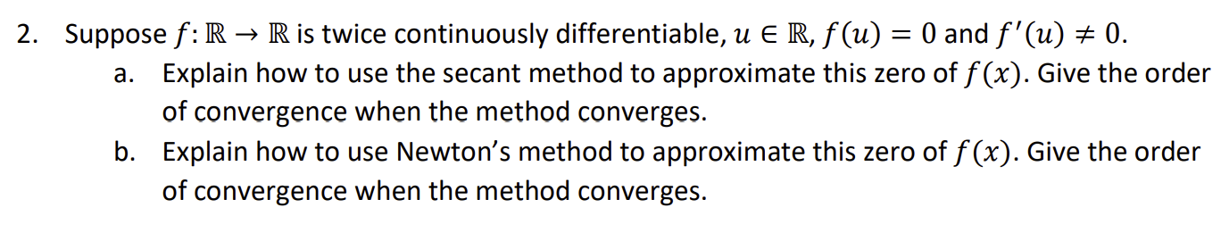 Solved = 2. Suppose f: R → R is twice continuously | Chegg.com