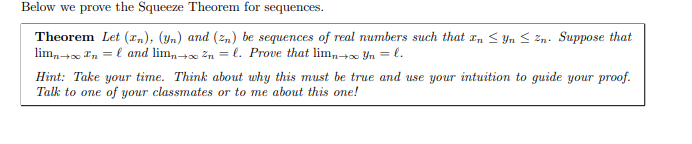 Solved Below we prove the Squeeze Theorem for sequences. | Chegg.com