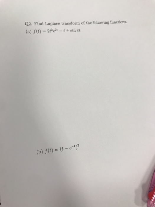Solved Q2. Find Laplace transform of the following | Chegg.com