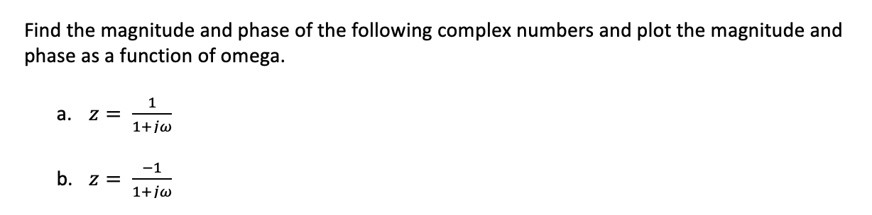 Solved Find the magnitude and phase of the following complex | Chegg.com