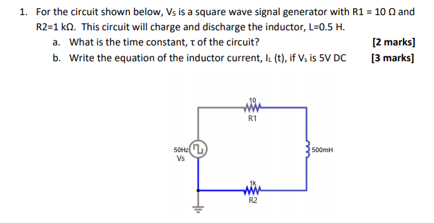 Solved 1. For the circuit shown below, Vs is a square wave | Chegg.com