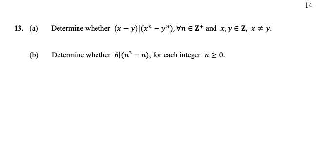 Solved (b) Determine whether 6∣(n3−n), for each integer n≥0. | Chegg.com