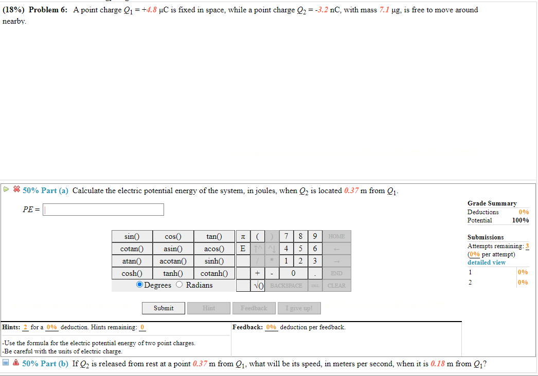 Solved (18%) Problem 6: A point charge Q1 = +4.8 uC is fixed | Chegg.com