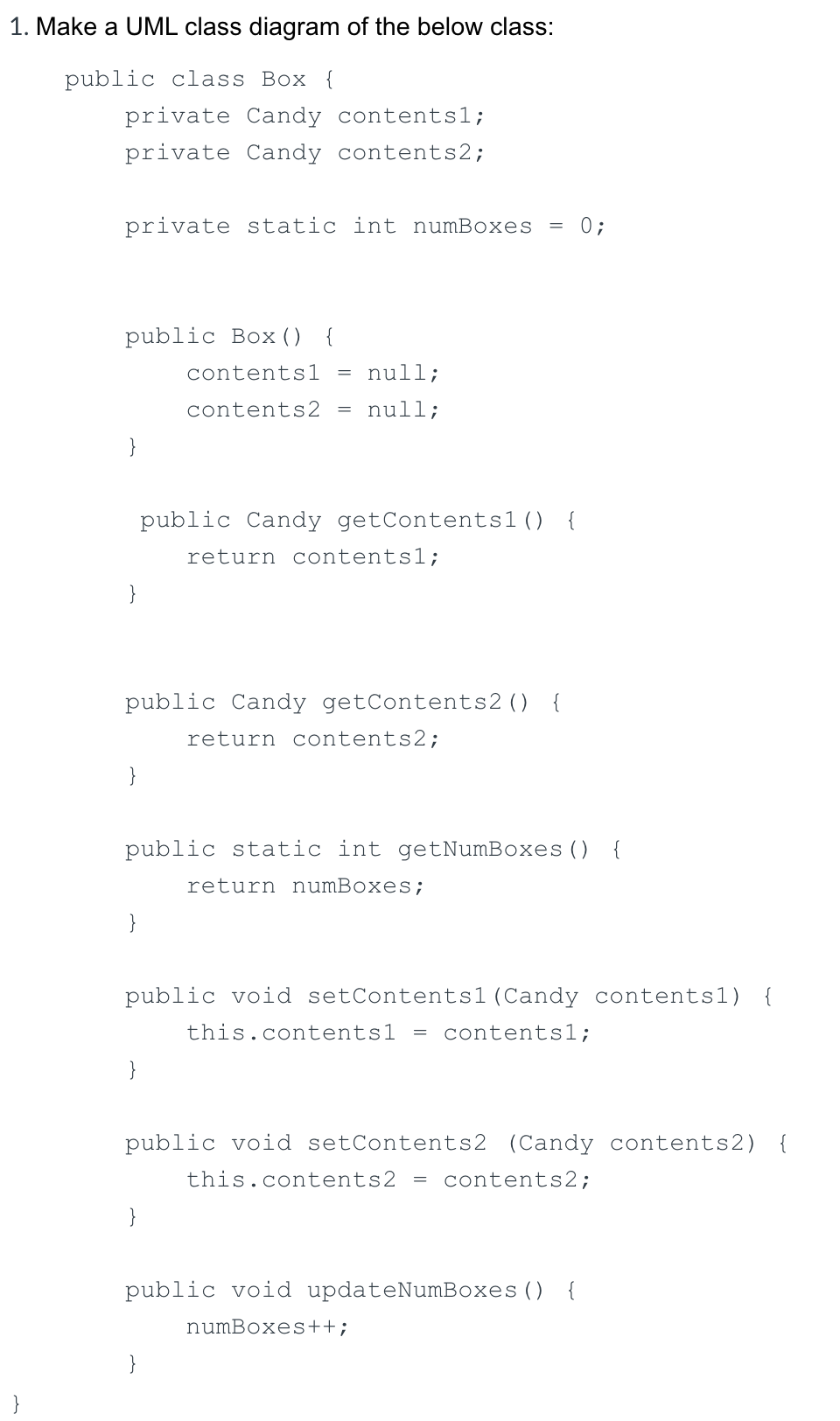 Solved 1. Make a UML class diagram of the below class: | Chegg.com