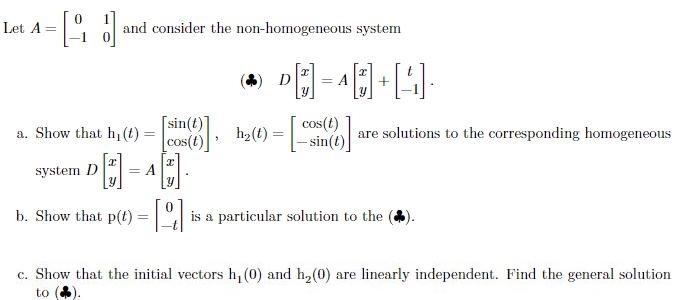 Solved Let A= and consider the non-homogeneous system D А [. | Chegg.com