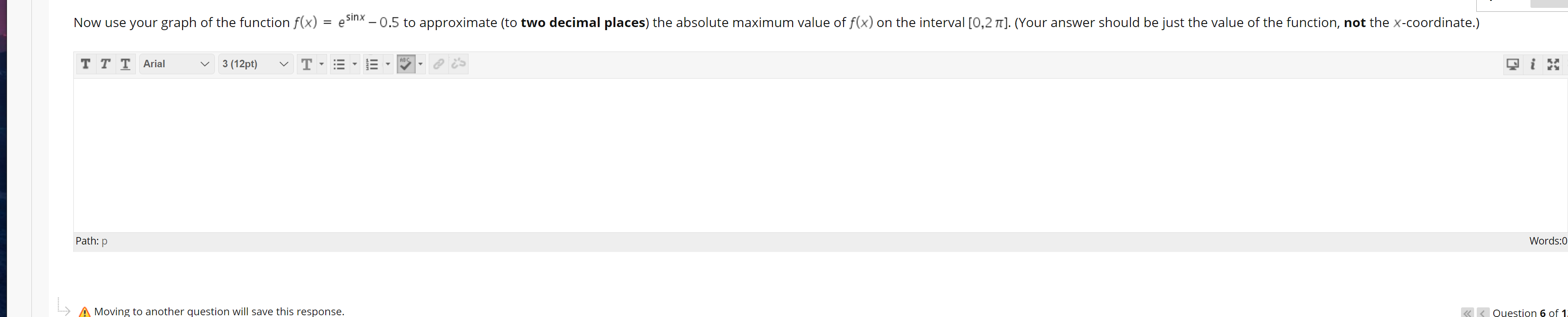 Solved Now use your graph of the function f(x) = esinx – 0.5 | Chegg.com