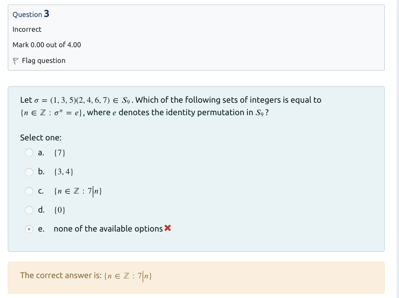 Solved Question 3 Incorrect Mark 0.00 out of 4.00 P Flag | Chegg.com