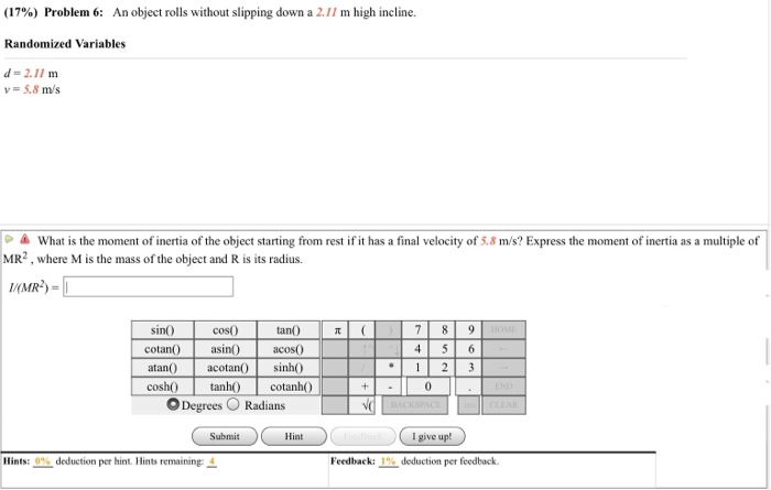 Solved (17%) Problem 6: An object rolls without slipping | Chegg.com