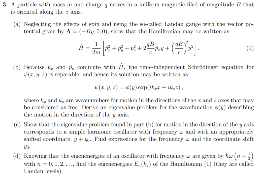 Solved 3. A particle with mass m and charge q moves in a | Chegg.com
