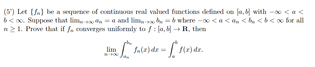 Solved (5') Let {fn} be a sequence of continuous real valued | Chegg.com