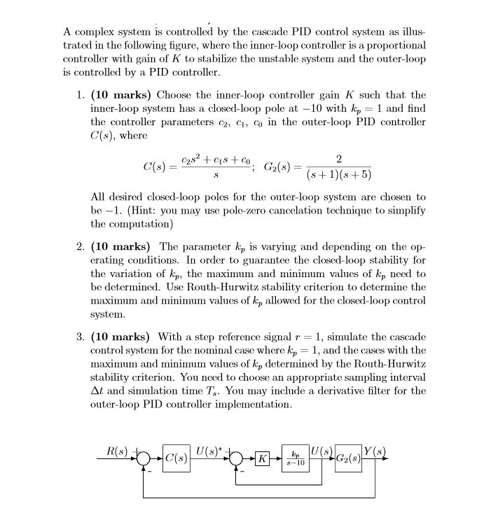 A complex system is controlled by the cascade PID | Chegg.com