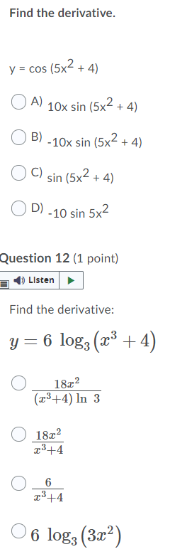 Solved Find the derivative. y = cos (5x2 + 4) OA) 10x sin | Chegg.com
