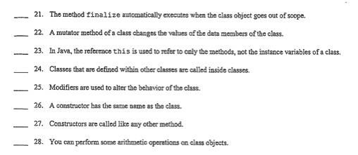 Solved 21. The method finalize automatically executes when | Chegg.com