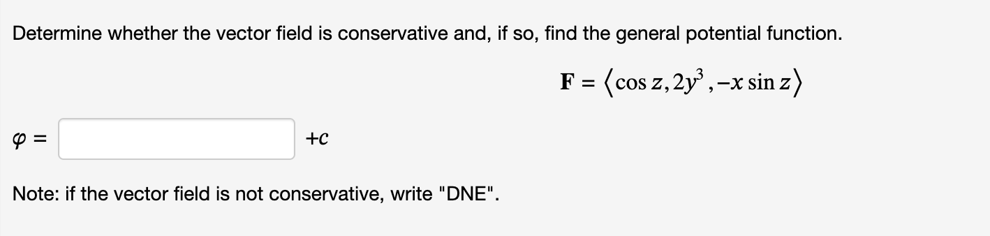 Solved Determine whether the vector field | Chegg.com
