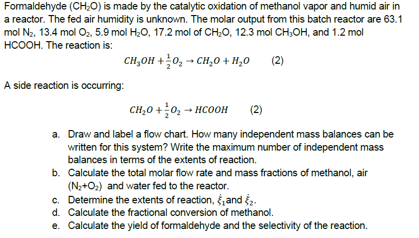 Solved Formaldehyde (CH20) is made by the catalytic | Chegg.com