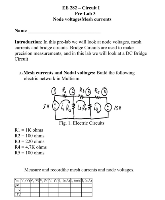 Solved EE 282 Circuit I Pre-Lab 3 Node voltagesMesh currents | Chegg.com