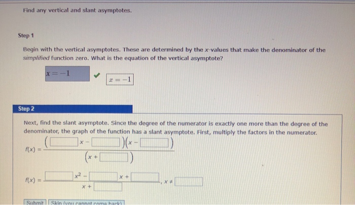 Solved Step 1 Begin by factoring the numerator and the | Chegg.com