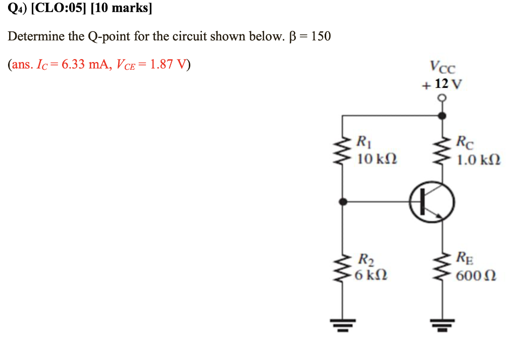 Solved Q4) [CLO:05] [10 marks] Determine the Q-point for the | Chegg.com