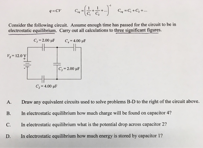 Solved q = CV C_eq = (1/C_1 + 1/C_2 + ...)^-1 C_eq = C_1 + | Chegg.com
