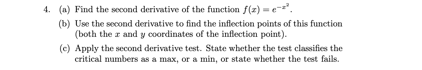 Solved 4. (a) Find the second derivative of the function | Chegg.com