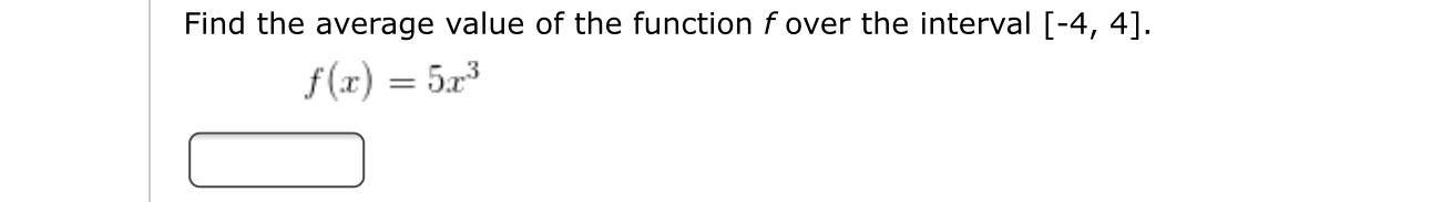 Solved Find the average value of the function f over the | Chegg.com