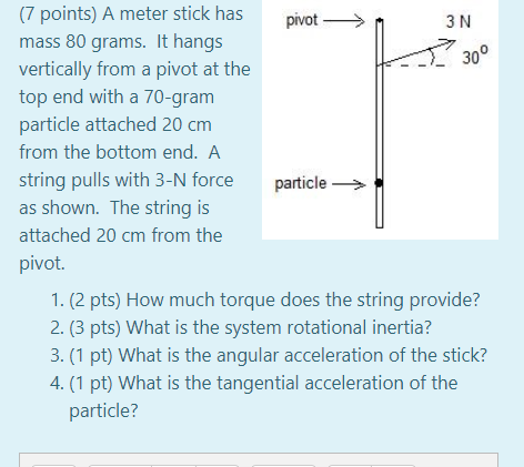 Solved 30° (7 points) A meter stick has pivot 3N mass 80 | Chegg.com