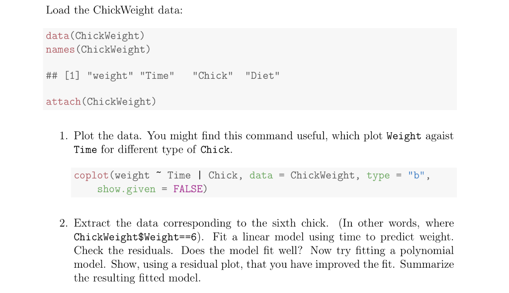 Load the ChickWeight data: data(ChickWe ight) names | Chegg.com