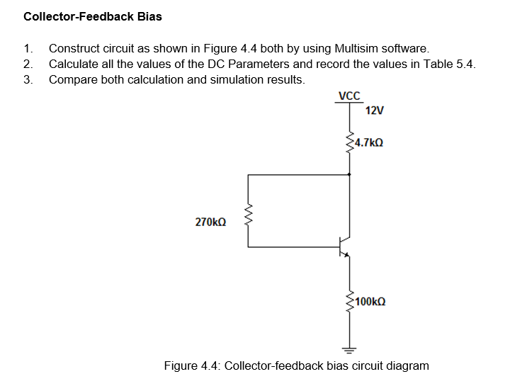 Solved Collector-Feedback Bias 1. Construct circuit as shown | Chegg.com