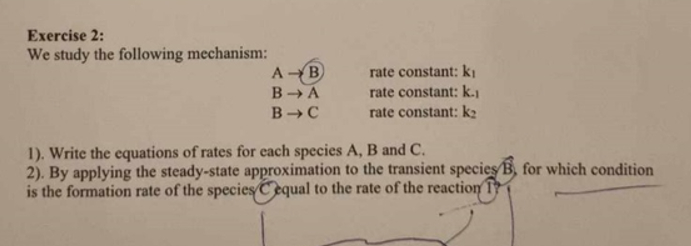 Exercise 2:We study the following mechanism:A→B ﻿rate | Chegg.com