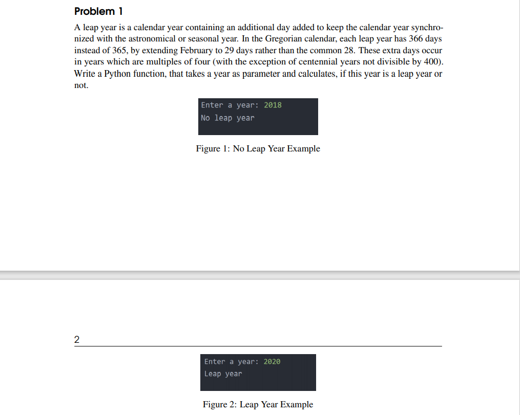 Solved Problem 1 A leap year is a calendar year containing | Chegg.com