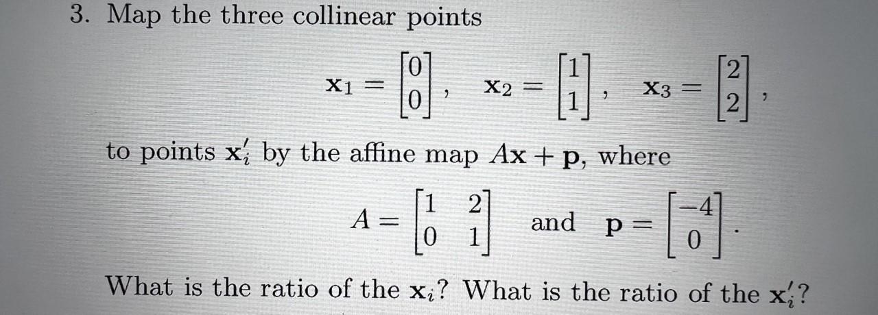 Solved 3. Map the three collinear points | Chegg.com
