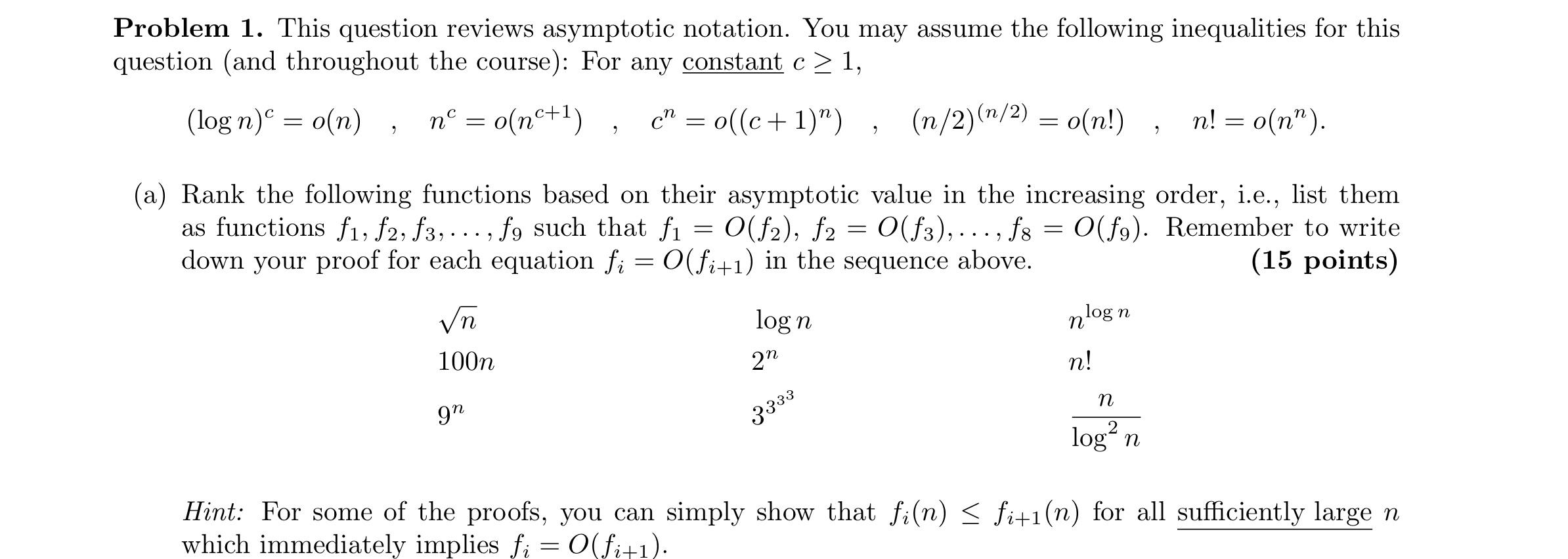 Solved Problem 1. This question reviews asymptotic notation. | Chegg.com