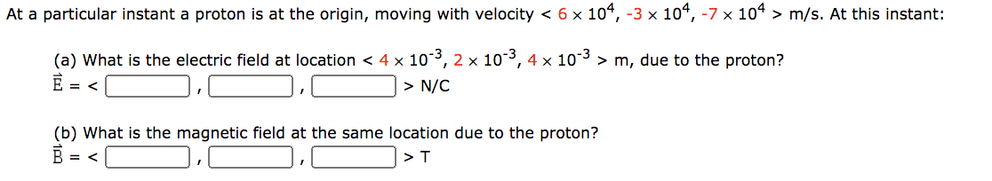Solved At a particular instant a proton is at the origin, | Chegg.com