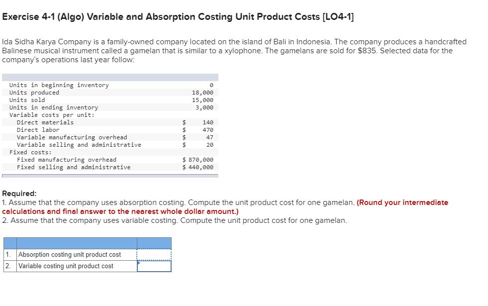 Solved Exercise 4-1 (Algo) Variable and Absorption Costing | Chegg.com