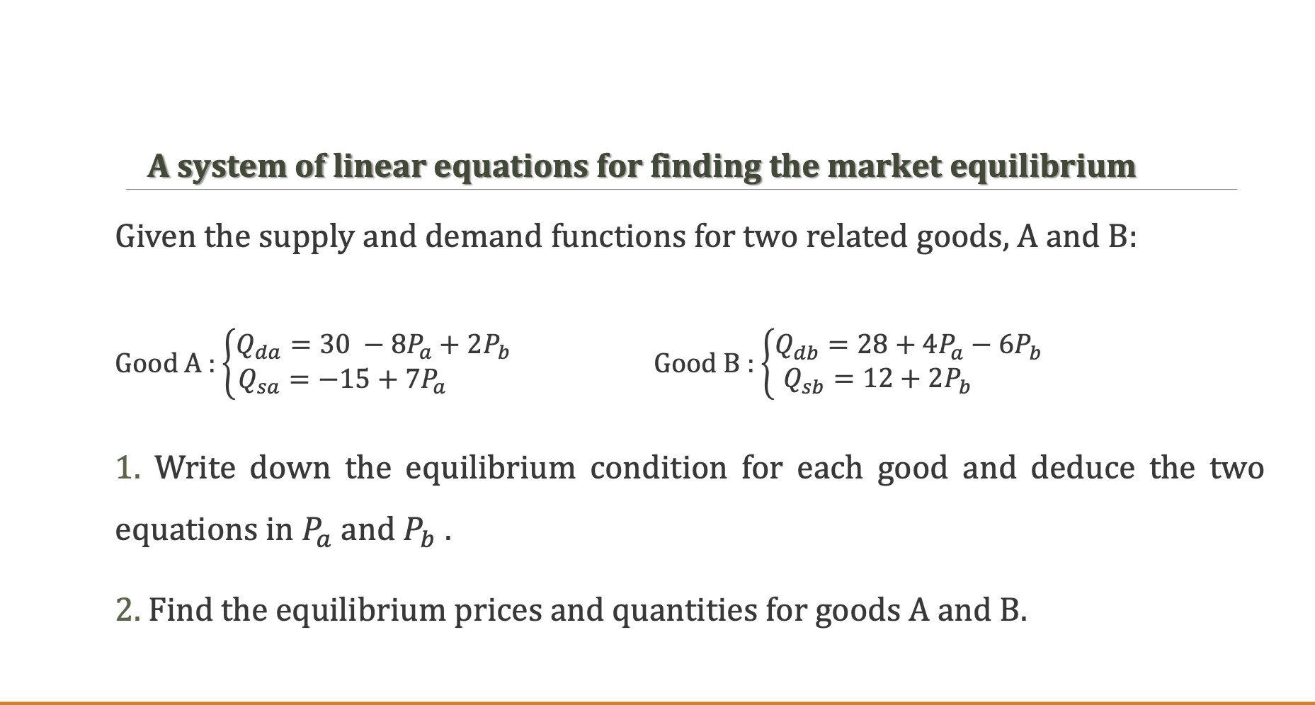 Solved A System Of Linear Equations For Finding The Market