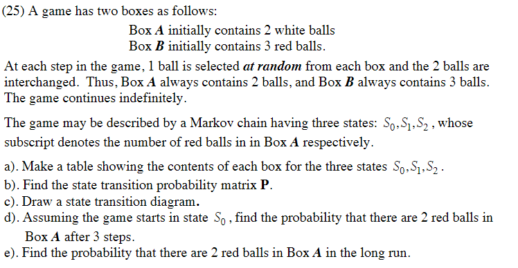 Solved (25) A game has two boxes as follows: Box A initially | Chegg.com