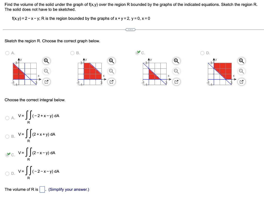 Solved Find the volume of the solid under the graph of | Chegg.com