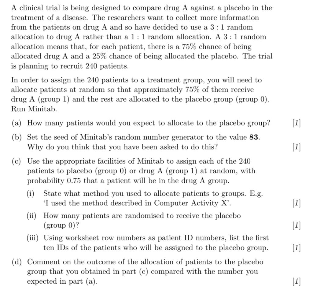 Solved [1] A clinical trial is being designed to compare | Chegg.com