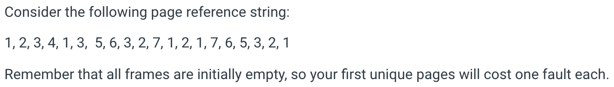 Solved Consider the following page reference string: 1, 2, | Chegg.com