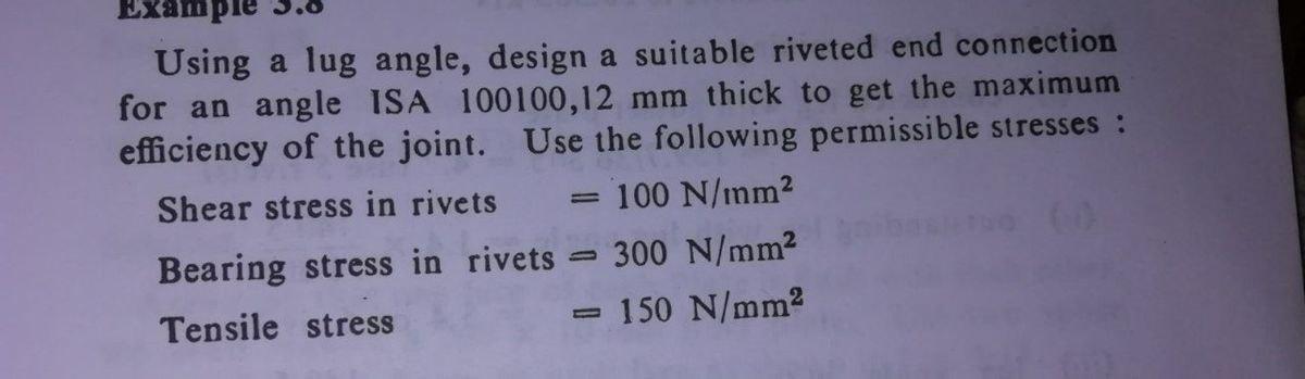 Solved Examp Using a lug angle, design a suitable riveted | Chegg.com