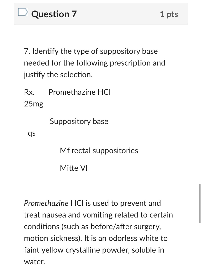 Solved Question 7 1 pts 7. Identify the type of suppository | Chegg.com