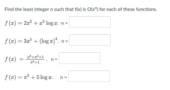 Solved Find the least integer n such that f(x) is O(x") for | Chegg.com