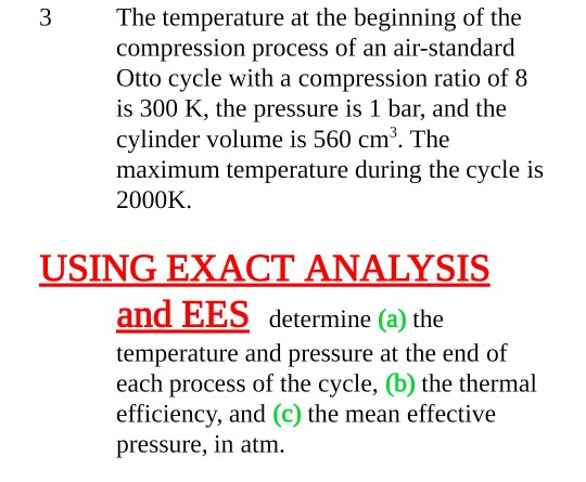 Solved 3 The temperature at the beginning of the compression | Chegg.com