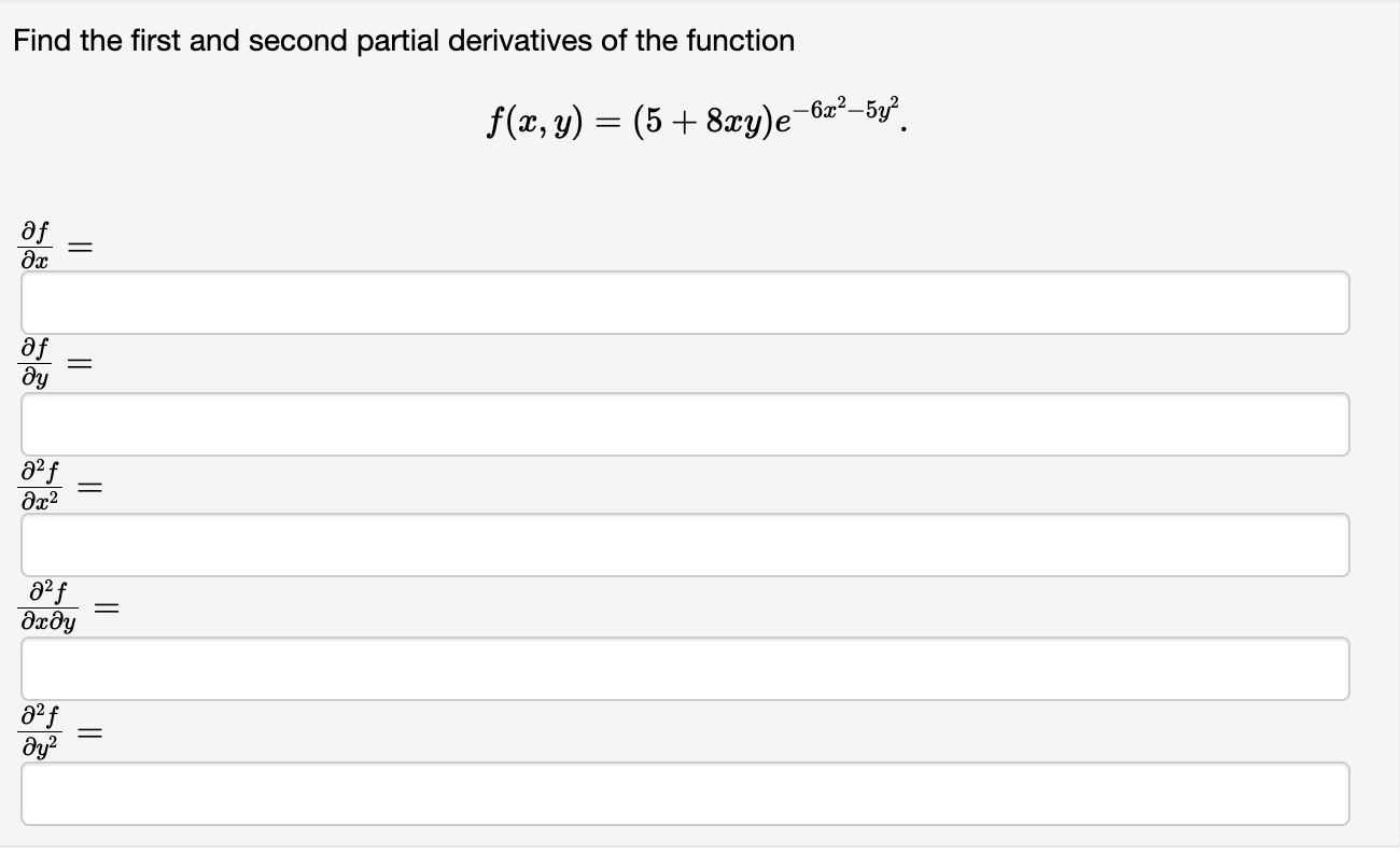 Solved Find the first and second partial derivatives of the | Chegg.com