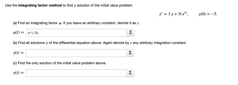 Solved Use The Integrating Factor Method To Find Y Solution 7090
