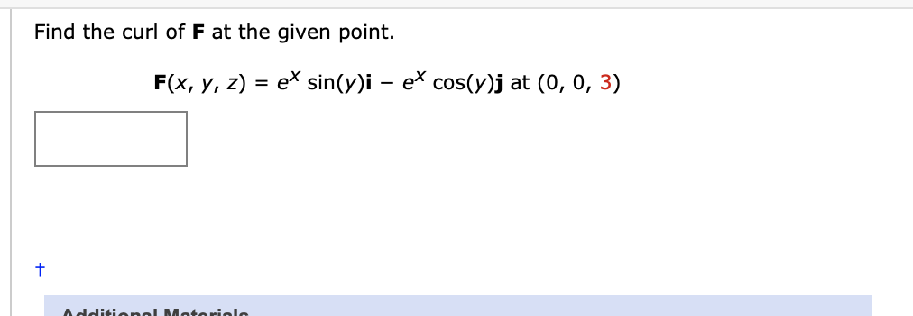 Solved Find the curl of F at the given point. F(x, y, z) = | Chegg.com