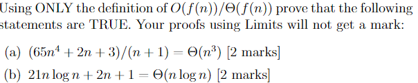 Solved Using ONLY the de nition of O ( f ( n )) = ( f ( n )) | Chegg.com