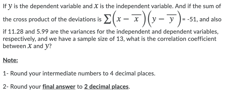 Solved If y is the dependent variable and X is the | Chegg.com