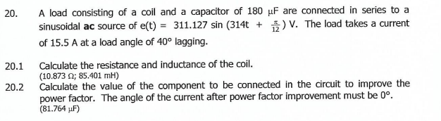 20. A load consisting of a coil and a capacitor of | Chegg.com