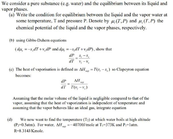 Solved We consider a pure substance (e.g. water) and the | Chegg.com